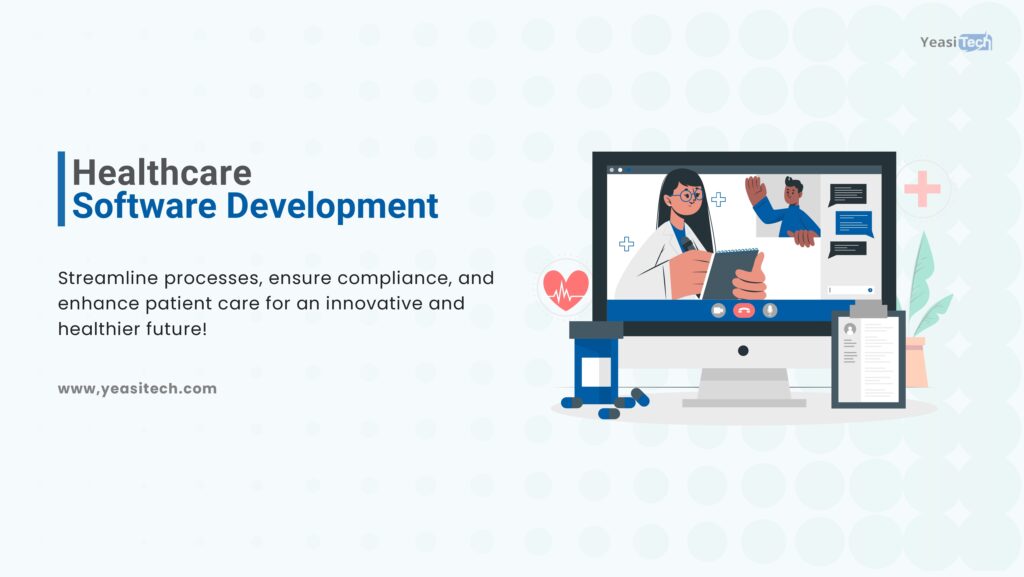 Healthcare Software Development: An advancement In Tech